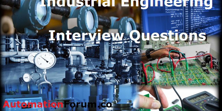 Top 20 Industrial engineering interview questions & Answers ...